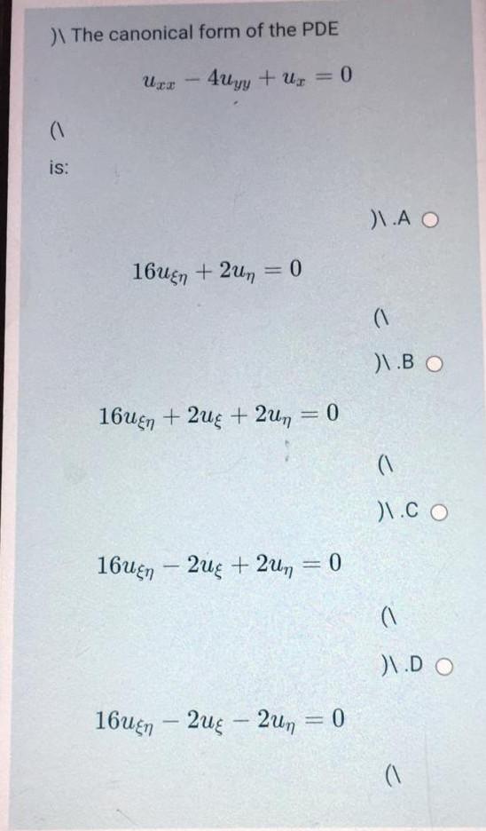 Solved Transform the following PDE into its corresponding | Chegg.com