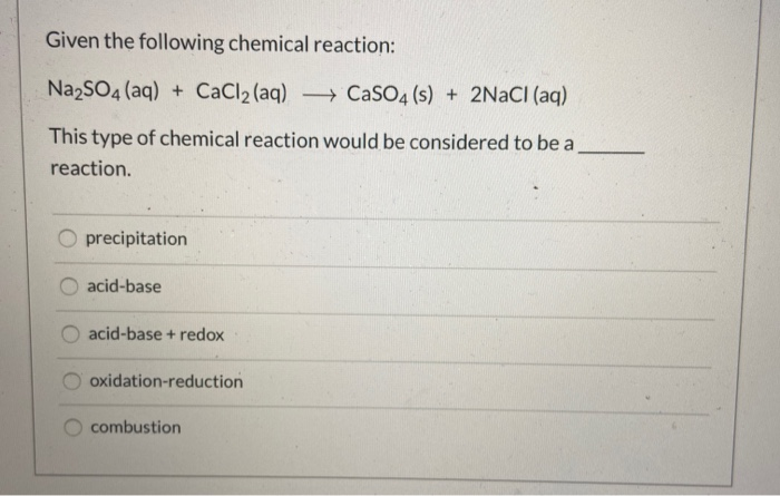 Solved Given the following chemical reaction: Na2SO4 (aq) + | Chegg.com