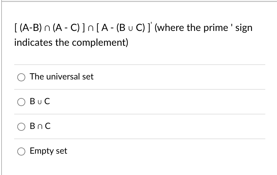 Solved [(A-B)∩(A-C)]∩[A-(B∪C)]' (where the prime ' | Chegg.com