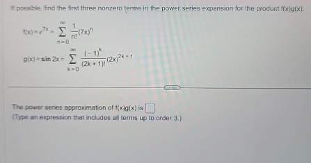 Solved If possible, find the first three nonzero terms in | Chegg.com