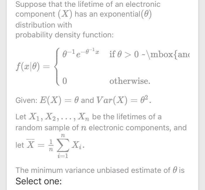 Solved Suppose that the lifetime of an electronic component | Chegg.com