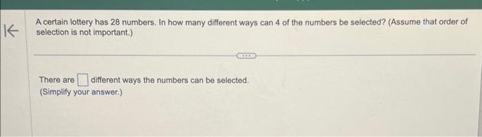 Solved A certain lottery has 28 numbers. In how many | Chegg.com