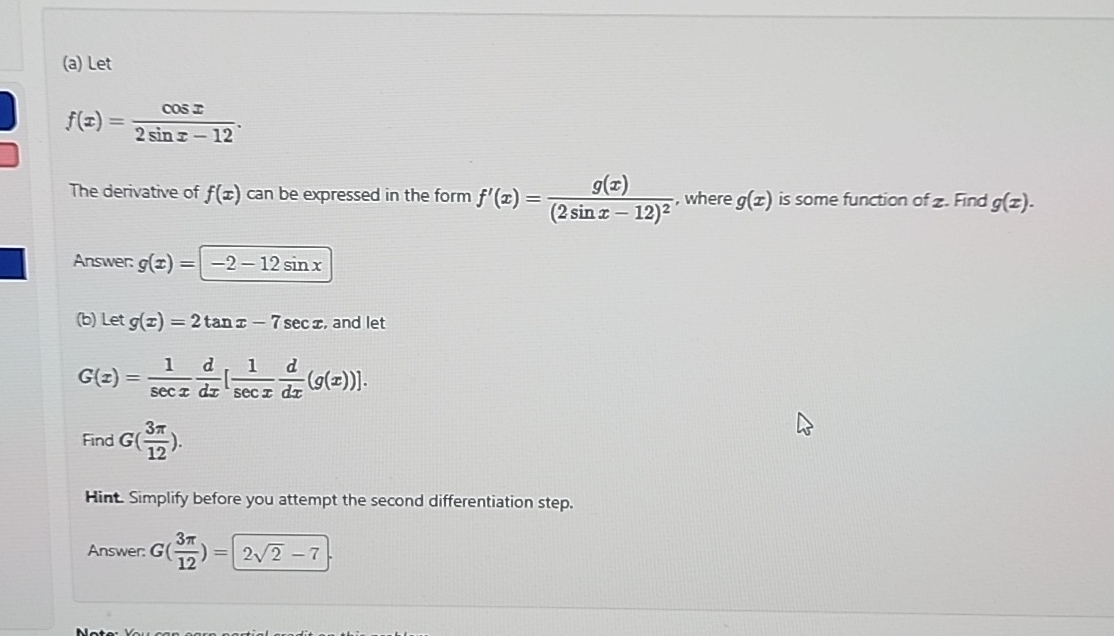 Solved (a) ﻿Letf(x)=cosx2sinx-12The derivative of f(x) ﻿can | Chegg.com