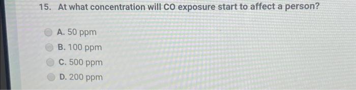 Solved 15. At what concentration will CO exposure start to | Chegg.com