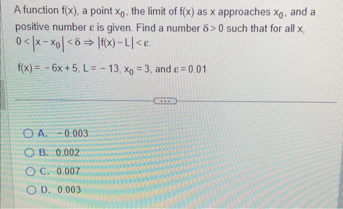 Solved A function f(x), a point x0, the limit of f(x) as x | Chegg.com
