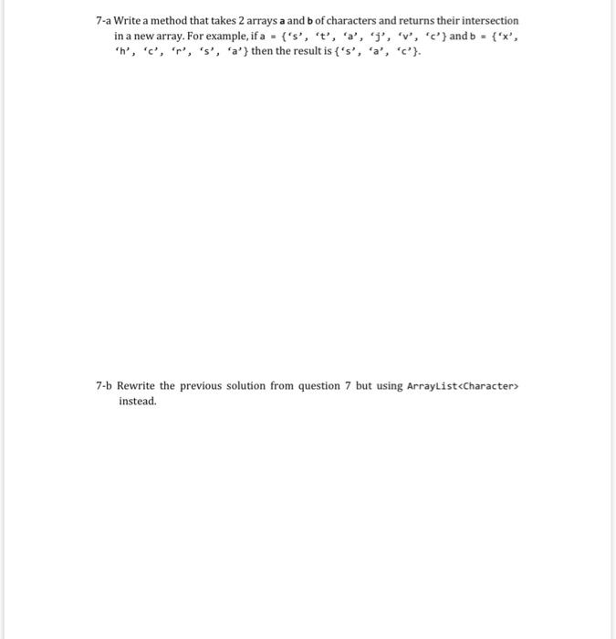 Solved 7-a Write a method that takes 2 arrays a and b of | Chegg.com