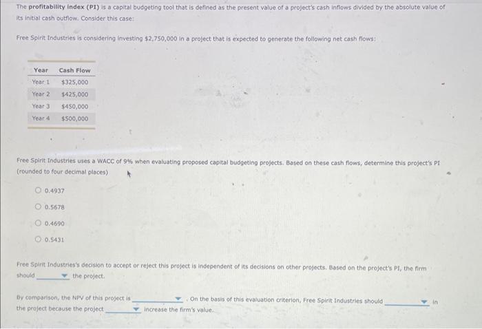 Solved The profitability index (PI) is a capital budgeting | Chegg.com