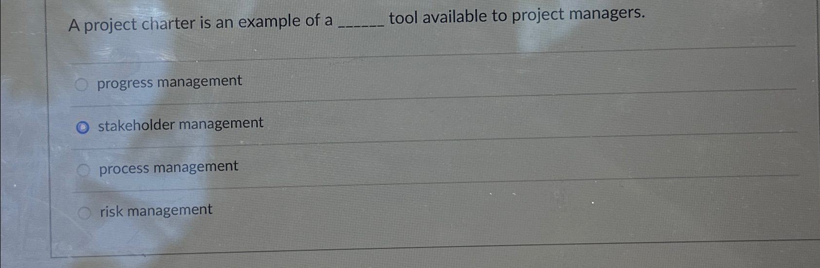 Solved A project charter is an example of a tool available | Chegg.com
