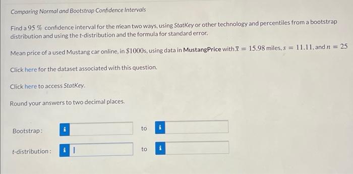 Solved Comparing Normal and Bootstrap Confidence intervals | Chegg.com