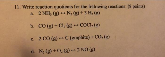 Solved 11. Write reaction quotients for the following | Chegg.com
