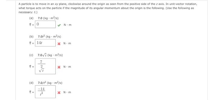 Solved A particle is to move in an xy plane, clockwise | Chegg.com