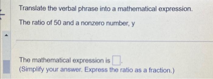 Solved Translate the verbal phrase into a mathematical | Chegg.com