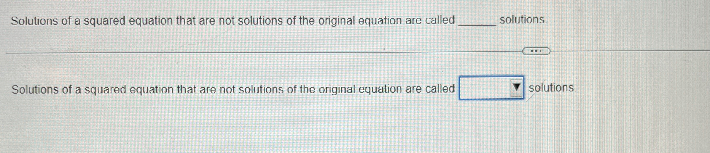 Solved Solutions of a squared equation that are not | Chegg.com