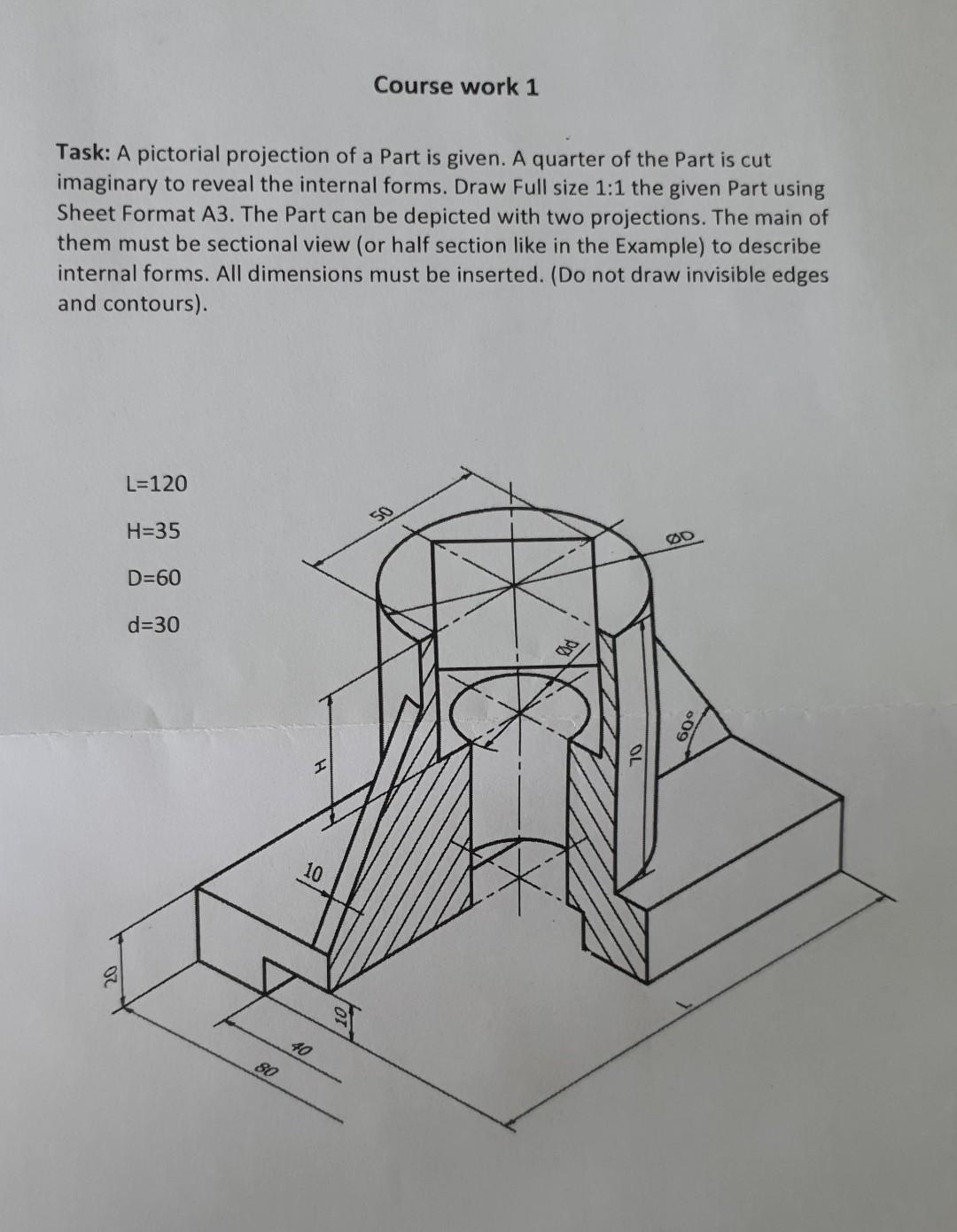 Solved Task: A pictorial projection of a Part is given. A | Chegg.com