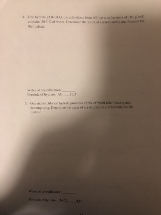 Solved 4. One hydrate (AB xH,0, the anhydrous form AB has a | Chegg.com