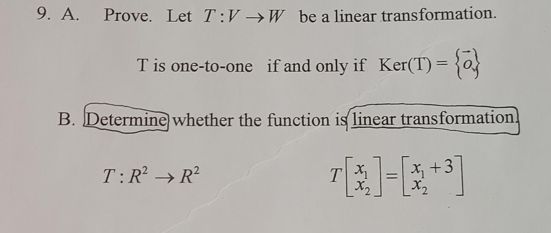 Solved A. Prove. Let T:V→W be a linear transformation. T is | Chegg.com