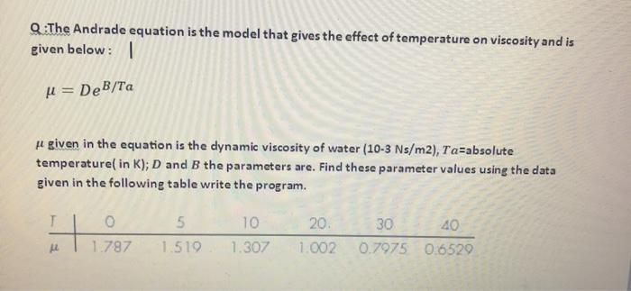 Solved Q:The Andrade equation is the model that gives the | Chegg.com