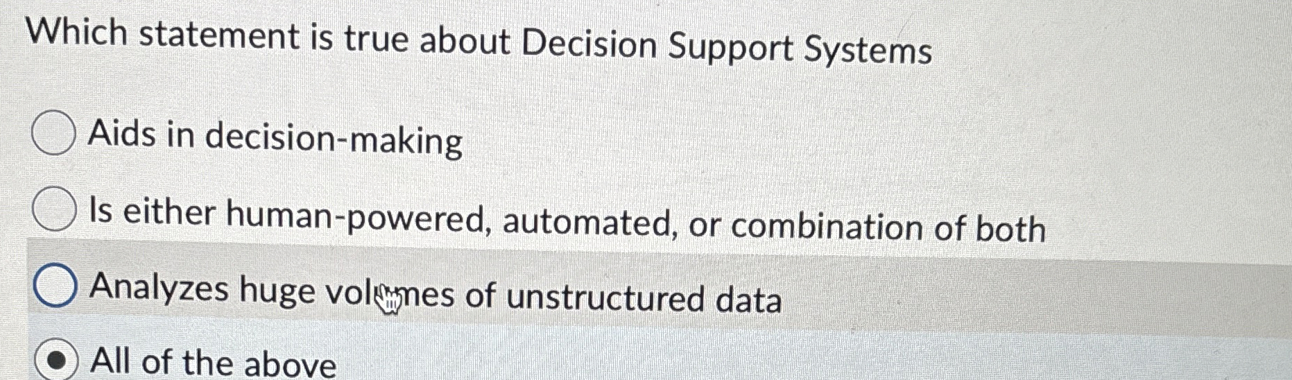 Solved Which statement is true about Decision Support | Chegg.com