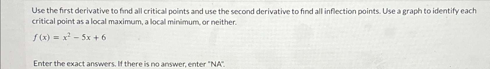 Solved Use the first derivative to find all critical points | Chegg.com