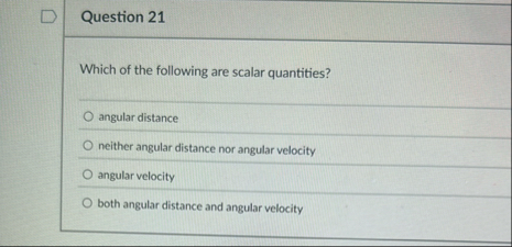 Solved Question 21Which of the following are scalar | Chegg.com