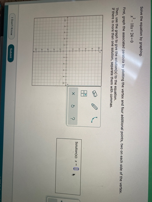 Solved Solve the equation by graphing. x² - 10x+24=0 First, | Chegg.com
