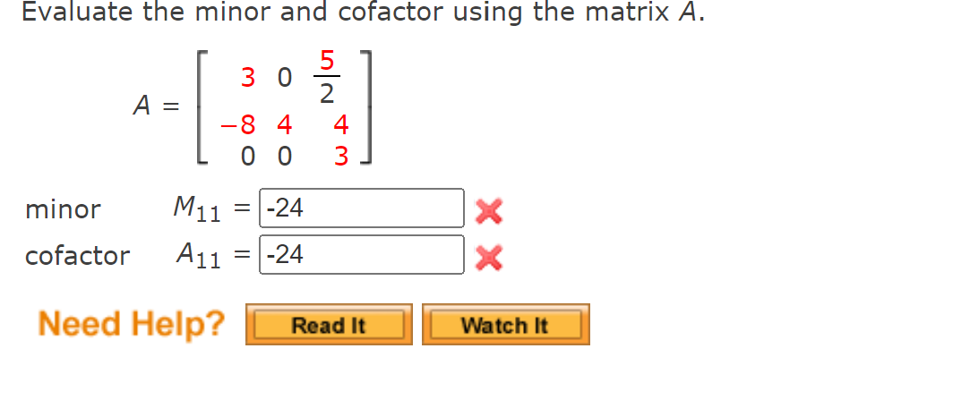 Solved Evaluate The Minor And Cofactor Using The Matrix