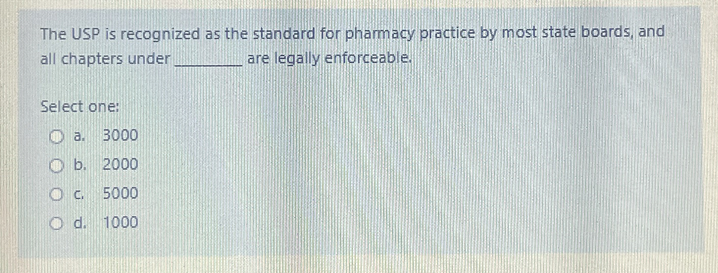 Solved The USP is recognized as the standard for phamacy | Chegg.com