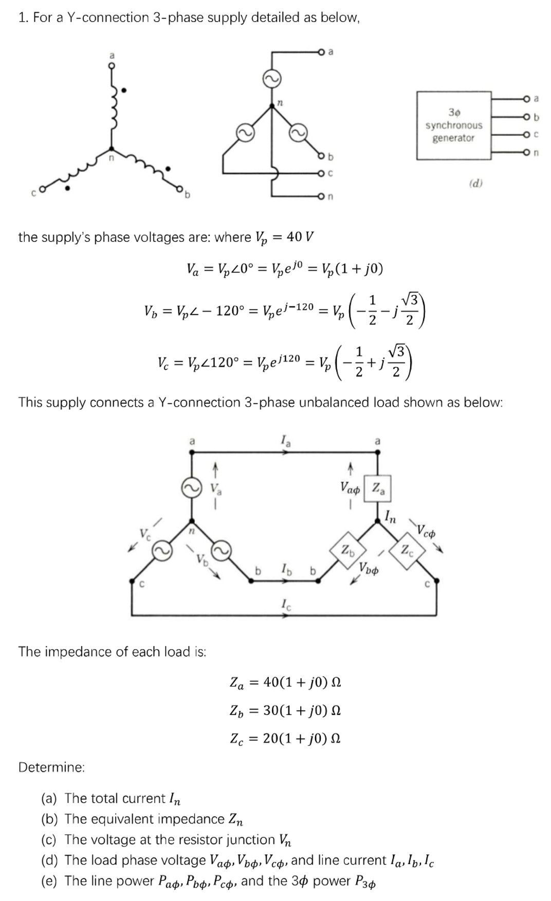 Solved 1. ﻿For a Y-connection 3-phase supply detailed as | Chegg.com