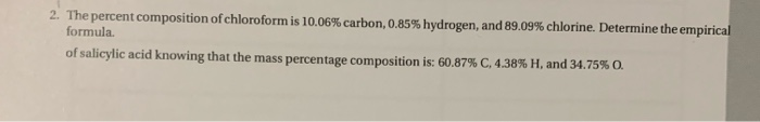 Solved 2. The percent composition of chloroform is 10.06% | Chegg.com
