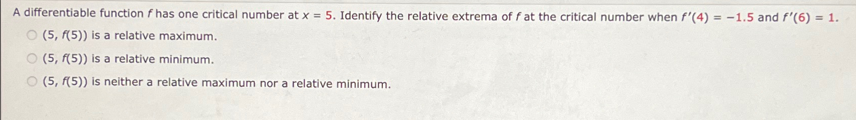 Solved A differentiable function f ﻿has one critical number | Chegg.com