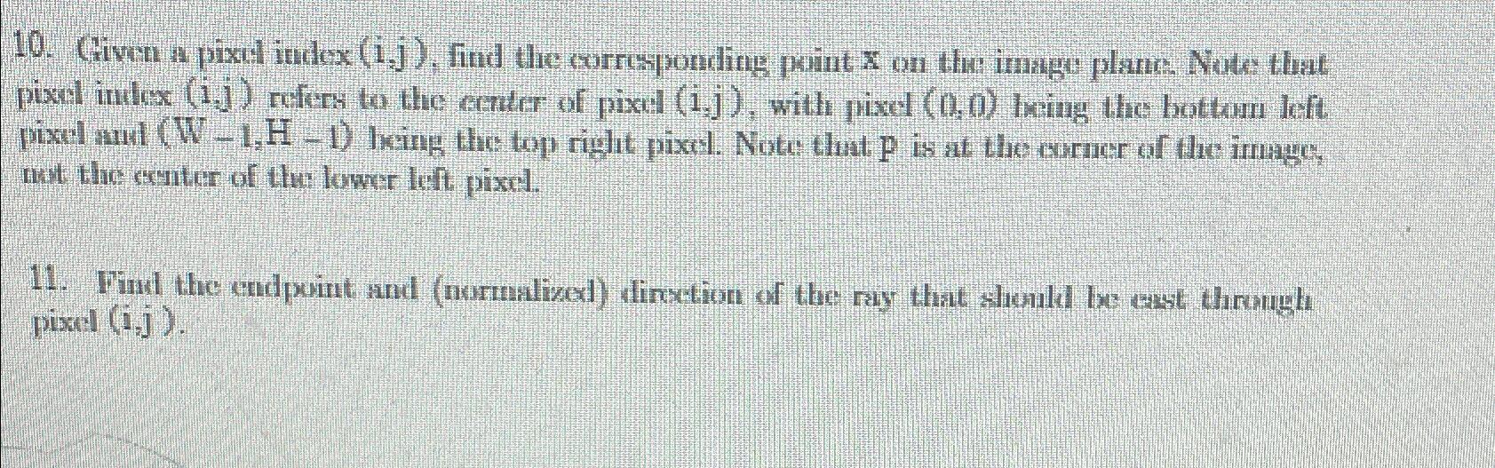 Solved Given a pixd index (i,j), ﻿find the corresponding | Chegg.com