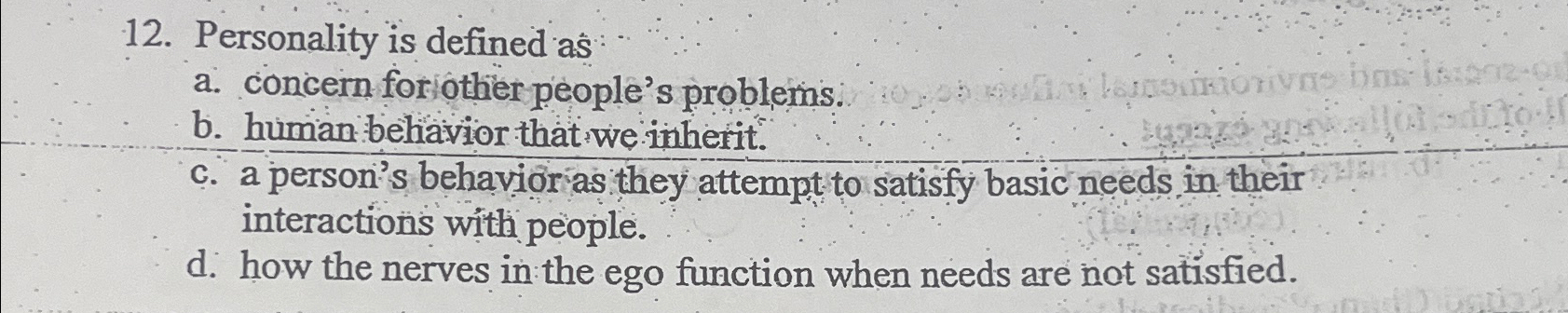 Solved Personality is defined asa. ﻿concern for other | Chegg.com