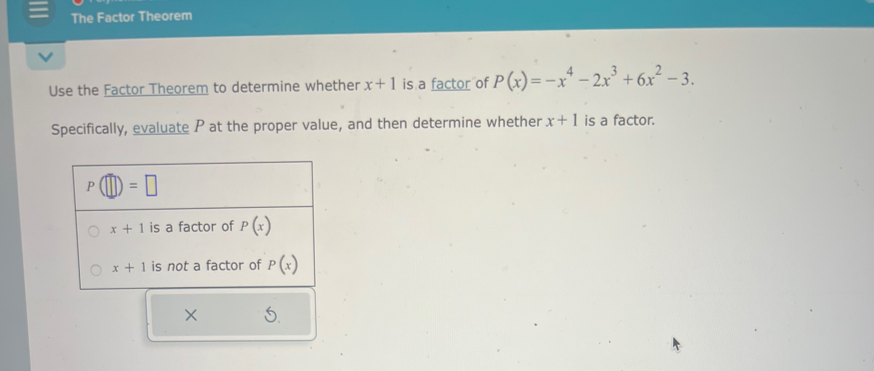 Solved The Factor TheoremUse the Factor Theorem to determine | Chegg.com