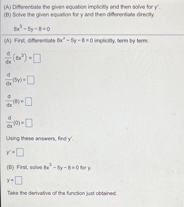 Solved (A) Differentiate the given equation implicitly and | Chegg.com