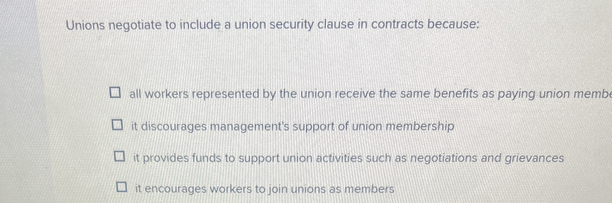 Solved Unions negotiate to include a union security clause | Chegg.com