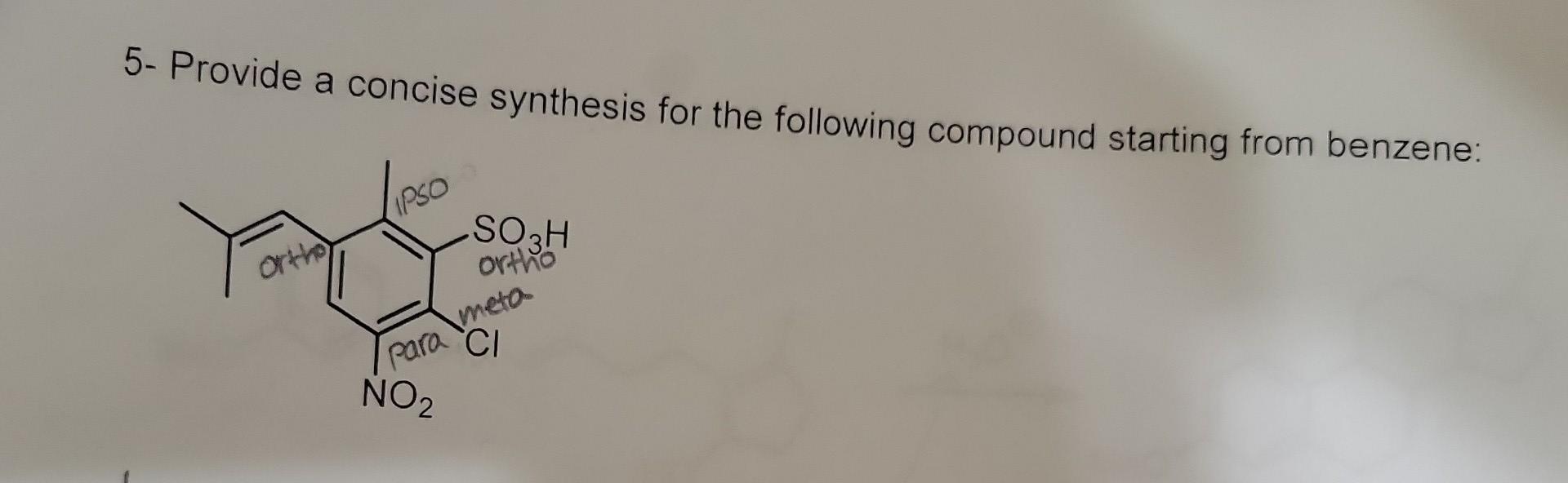 Solved 5- Provide a concise synthesis for the following | Chegg.com
