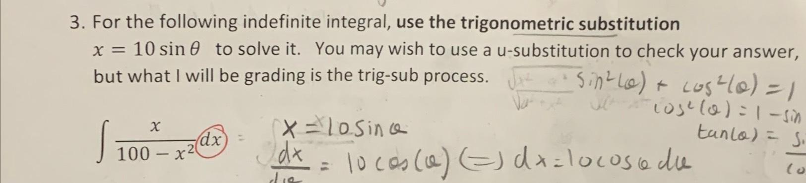 Solved For the following indefinite integral, use the | Chegg.com