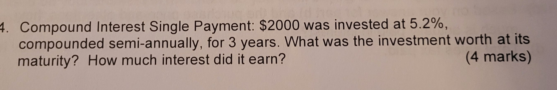 Solved Compound Interest Single Payment: $2000 ﻿was invested | Chegg.com
