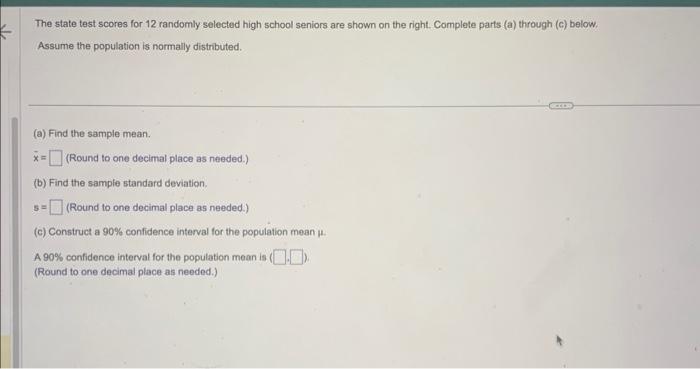 Solved The state test scores for 12 randomly selected high | Chegg.com