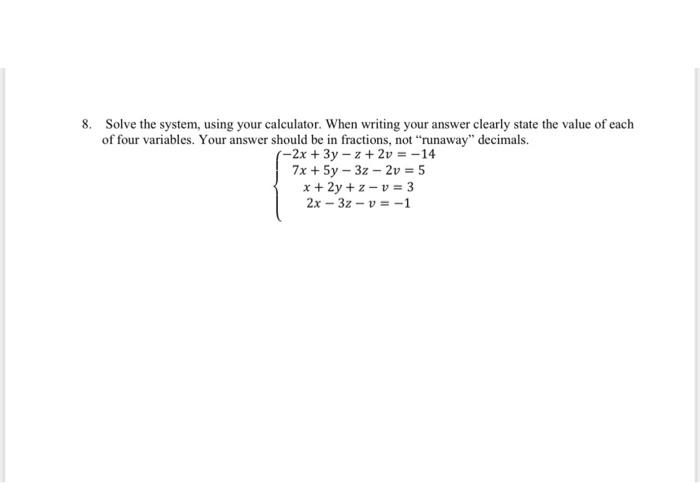 Solved 8. Solve the system, using your calculator. When | Chegg.com