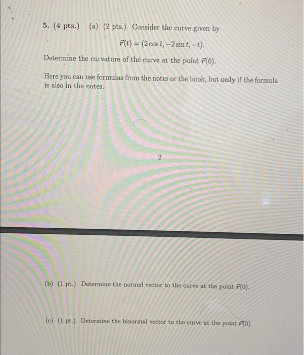Solved 5. (4 pts.) (a) (2 pts.) Consider the curve given by | Chegg.com