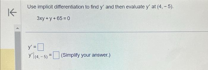 Solved Use implicit differentiation to find ( y^{prime} ) | Chegg.com