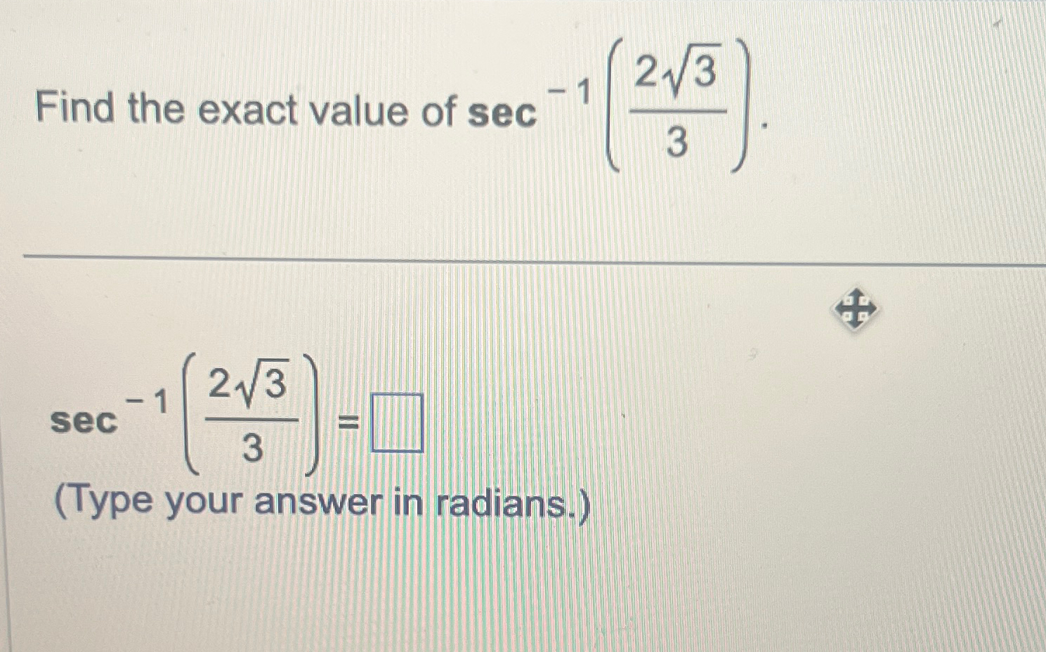 Solved Find the exact value of sec-1(2323)sec-1(2323)=(Type | Chegg.com