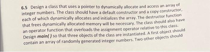 Solved 65 Design A Class That Uses A Pointer To Dynamically