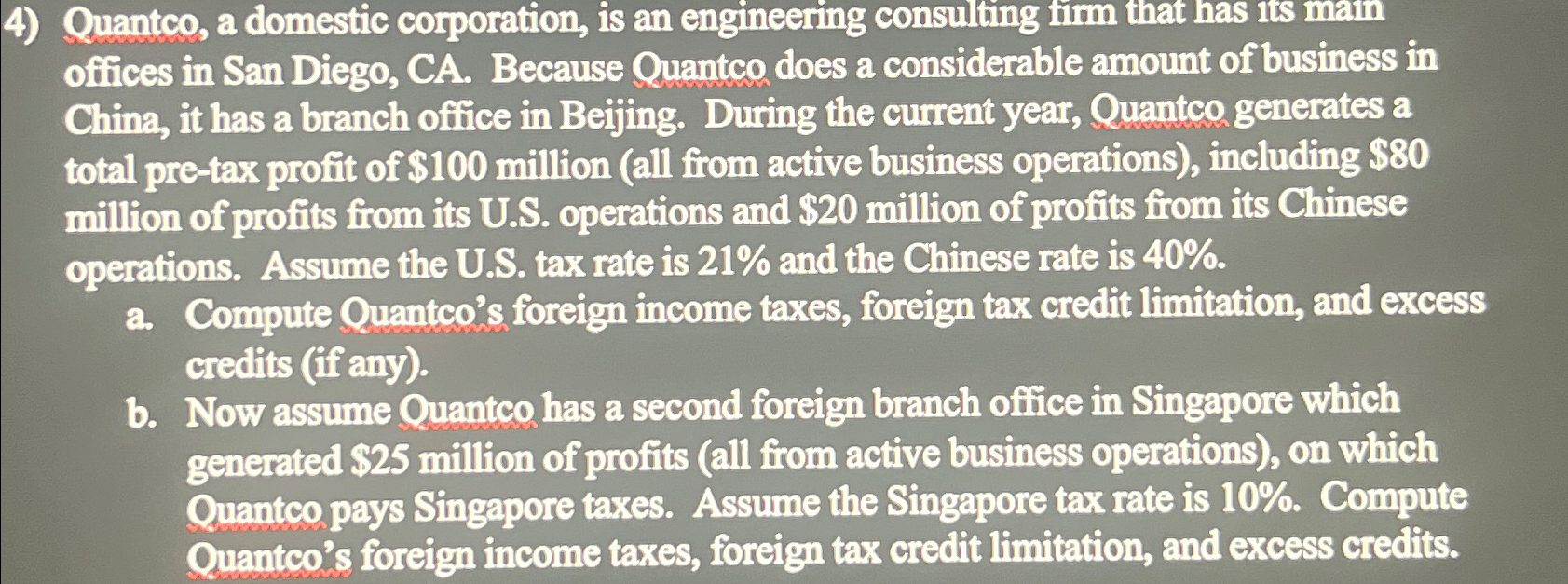 Solved Quantco, a domestic corporation, is an engineering | Chegg.com