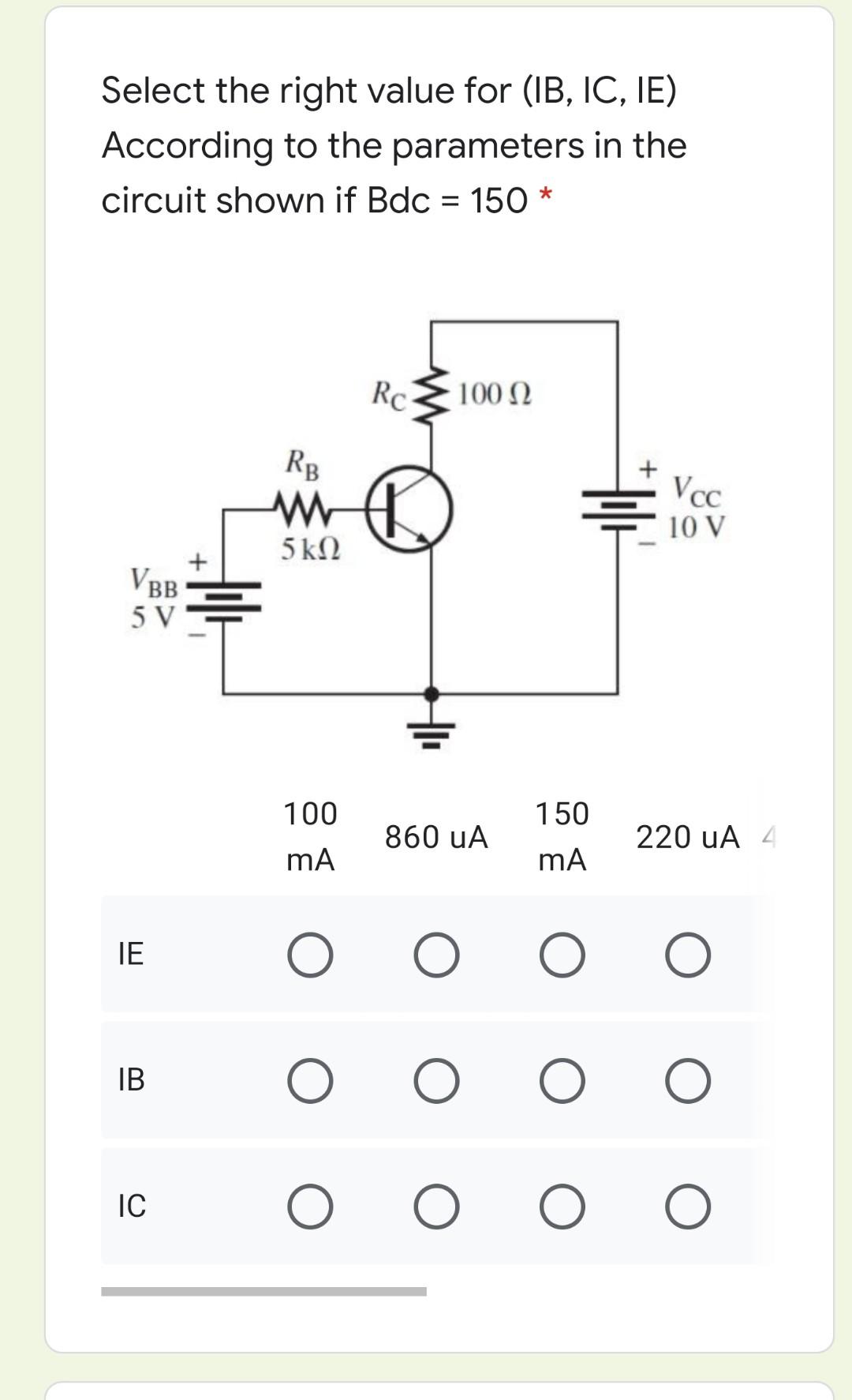 Solved Select the right value for (IB, IC, IE) According to | Chegg.com