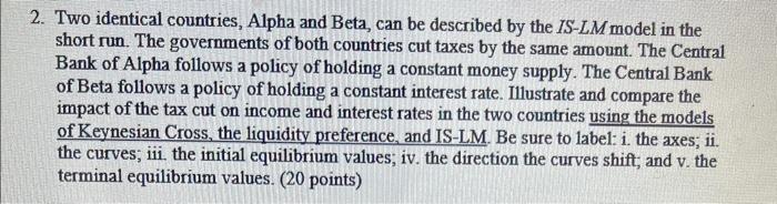 Solved Two identical countries, Alpha and Beta, can be | Chegg.com