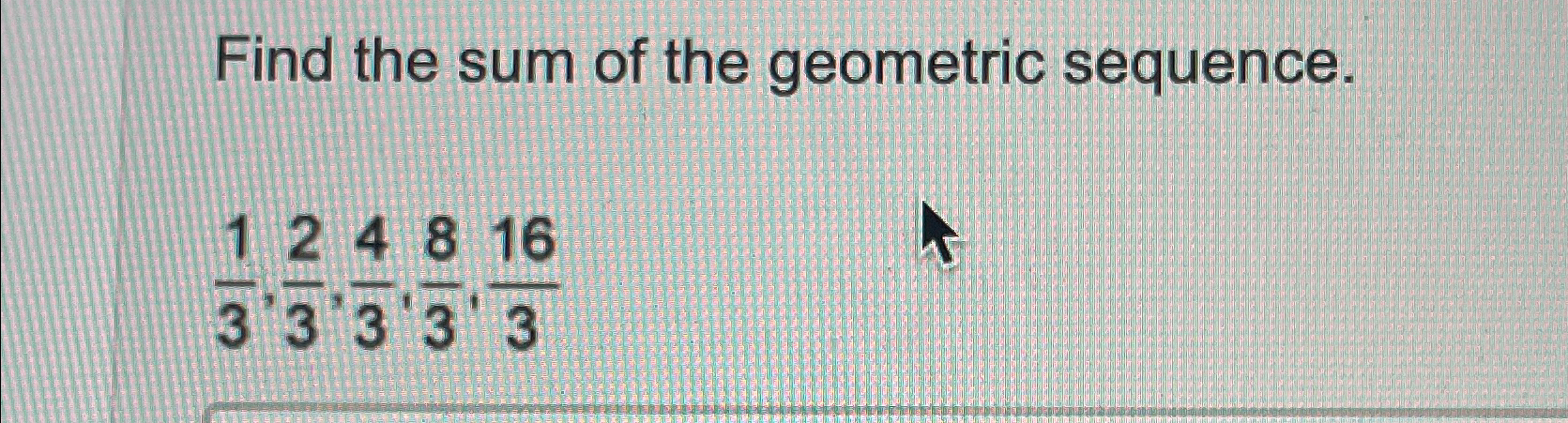 Solved Find the sum of the geometric | Chegg.com