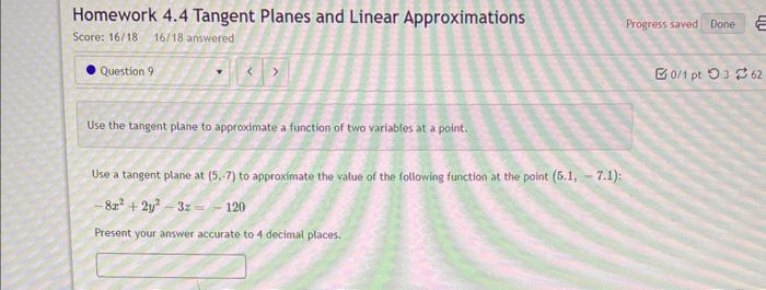 Solved Homework 4.4 Tangent Planes and Linear Approximations | Chegg.com