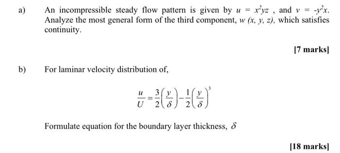 Solved a) An incompressible steady flow pattern is given by | Chegg.com